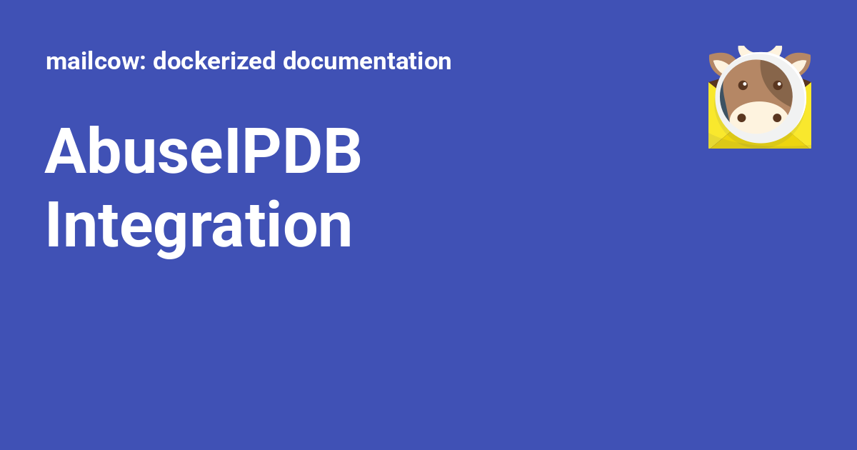 AbuseIPDB Integration - mailcow: dockerized documentation