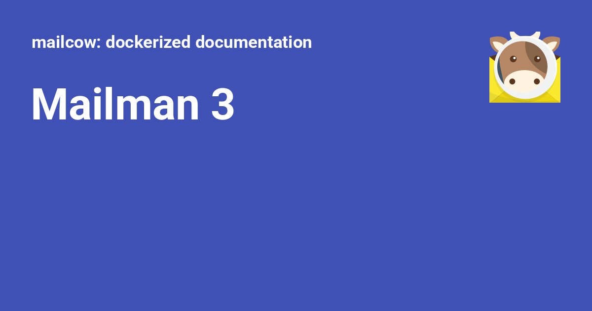 Mailman 3 - mailcow: dockerized documentation
