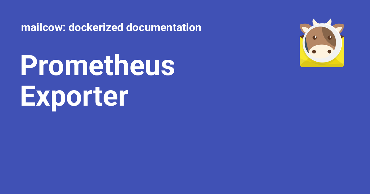 Prometheus Exporter - mailcow: dockerized documentation